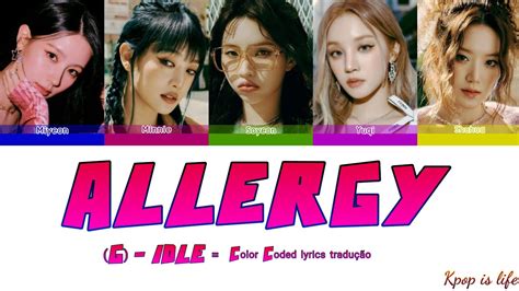 G Idle Allergy Color Coded Lyrics Tradu O Youtube