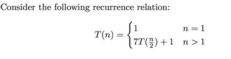solved consider the following recurrence relation t n tto