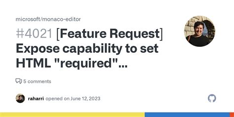 Feature Request Expose Capability To Set Html Required Property On