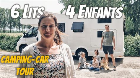 Presentation De Notre Nouveau Camping Car Familial Lits Fixes Camping