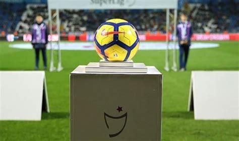 Spor Toto S Per Lig De Son Durum Hafta Sonu Lar Ve Hafta