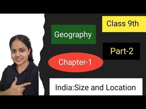 Class 9th Geography Chapter India Size And Location Upsc Ncert YouTube