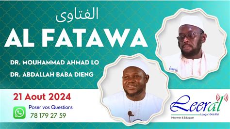 AL FATAWA Questions Reponses Du 21 08 2024 Par Dr Mouhammad Ahmad