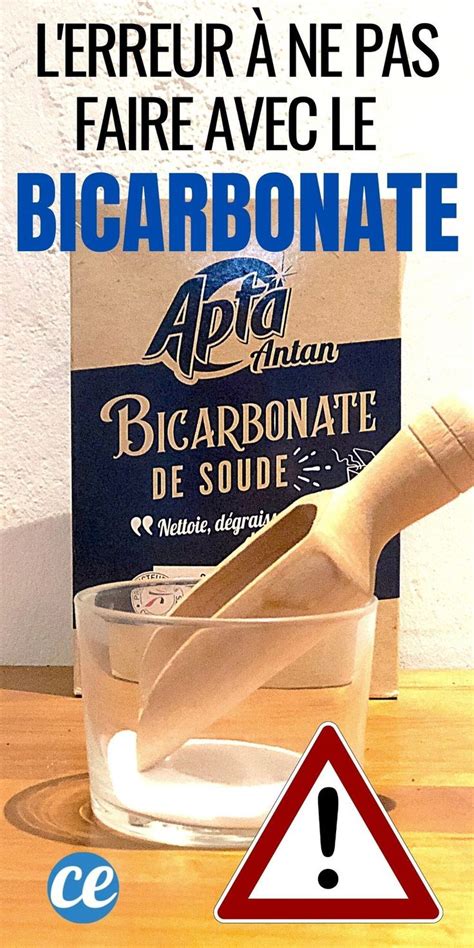 L Erreur Que Tout Le Monde Fait Avec Le Bicarbonate Produit De