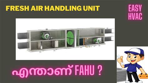 Fresh Air Handling Unit Fahu Malayalam Simple Explanation Working