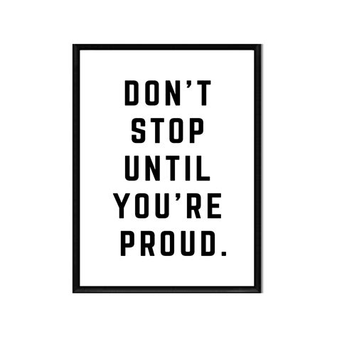 Don T Stop Until You Re Proud X Printable Etsy