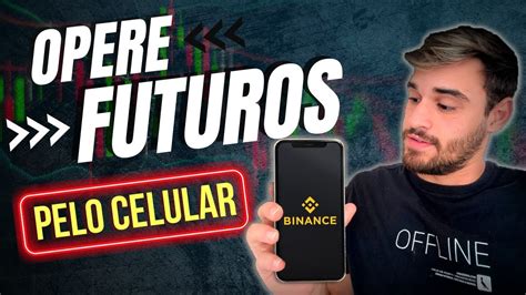 Como Operar Futuros Na Binance Pelo Celular Usd M Futures R Pido E