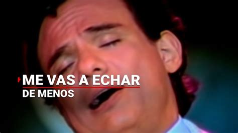 ME VAS A ECHAR DE MENOS La canción donde José José hizo mención al