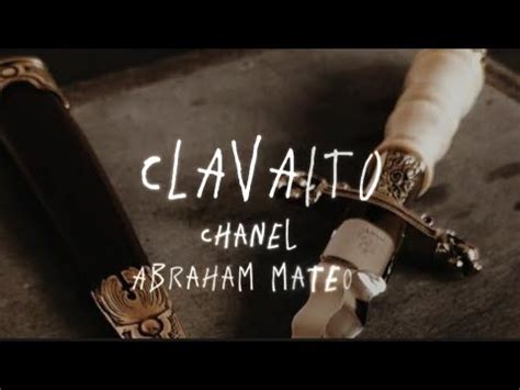 Chanel Abraham Mateo Clavaito Letra Chanelofficial4561