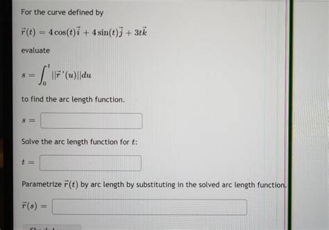 solved for the curve defined by r t 4cos t i 4sin t j 3tk