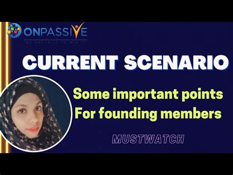 Onpassive Current Scenario Important Points For Founding Members