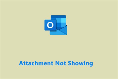 How To Fix Attachment Not Showing In Outlook