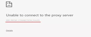 Err Proxy Connection Failed