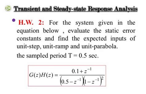 solved transient and steady state response analysis h w