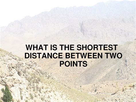 ppt what is the shortest distance between two points powerpoint presentation id 8925211