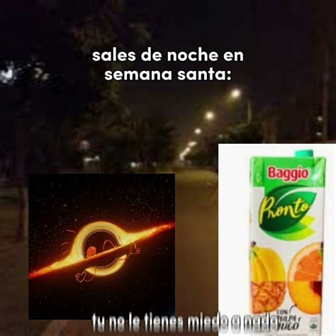 Xd Notengoapoyo La Idea No Es Mia Video Con Un Jugo Baggio XD