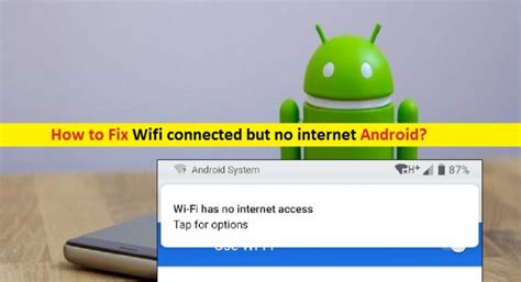 how to fix wifi connected but no internet android [steps] techs and gizmos