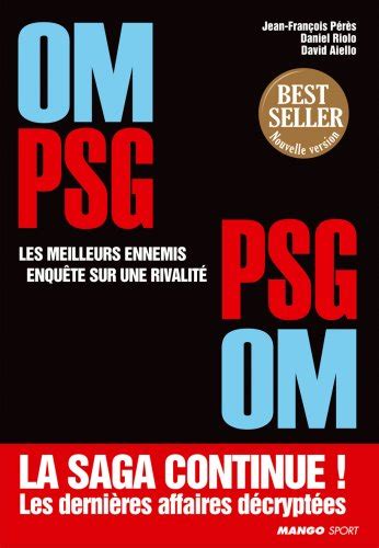 Amazon fr Om psg les meilleurs ennemis Peres Jean François Livres
