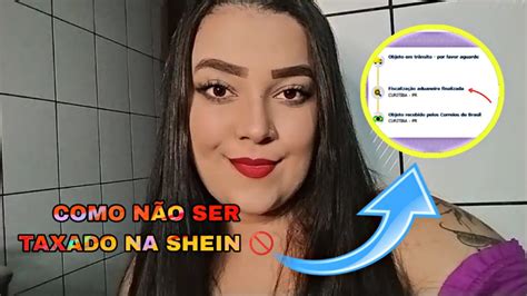 COMO NÃO SER TAXADO EM COMPRAS DA SHEIN Thay Guimarães YouTube