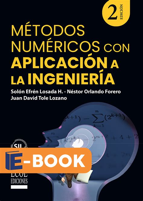 M Todos Num Ricos Con Aplicaci N A La Ingenier A Da Edici N Ecoe