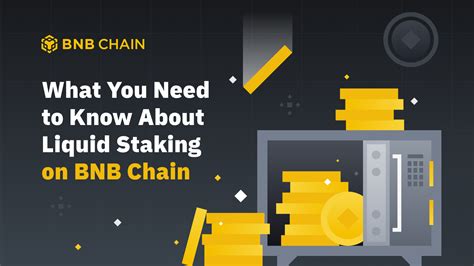Bnb Liquid Staking What You Need To Know Bnb Chain Blog