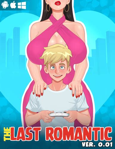 The Last Romantic Version 0 02 1 By Mensh