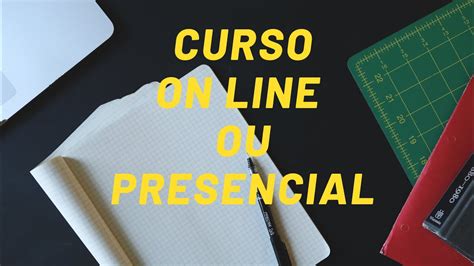 Cursos Online Ou Presencial Qual A Melhor Forma Hoje Em Dia