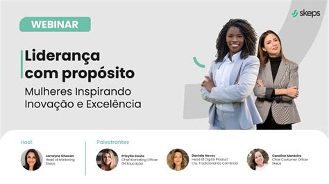 Liderança Propósito Mulheres Inspirando Inovação e Excelência