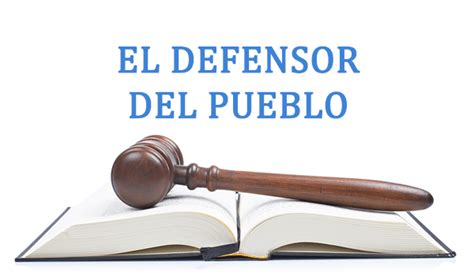 El Defensor Del Pueblo Espa Ol Dudaslegislativas
