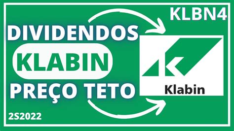 Klabin Análise de Dividendos Histórico Projeção e Preço Teto KLBN4