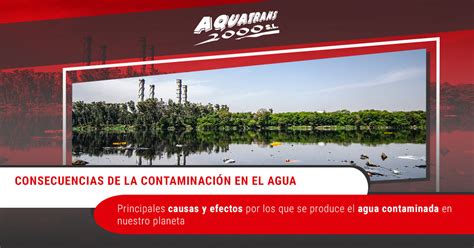 Consecuencias de la contaminación del agua Aquatrans 2000 Noticias