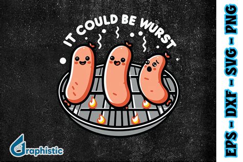 It Could Be Wurst Funny Summer SVG Graphic By Graphistic Creative Fabrica