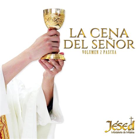La Cena Del Se Or Vol De J Sed En Apple Music
