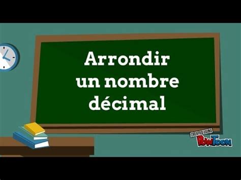 Arrondir un nombre décimal YouTube