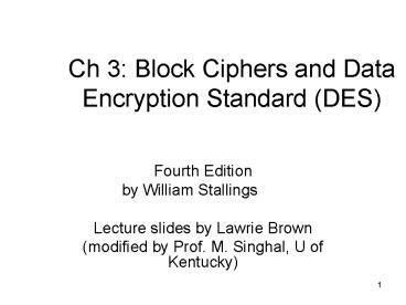Ppt Ch Block Ciphers And Data Encryption Standard Des Powerpoint