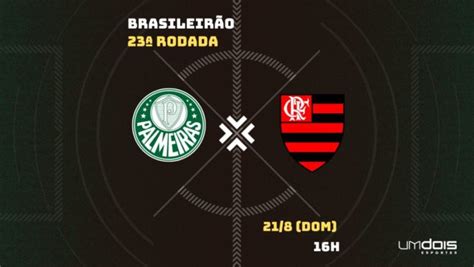 Palmeiras X Flamengo Onde Assistir Hor Rio Escala Es E Arbitragem