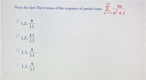 solved write the first three terms of the sequence of
