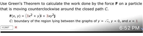 solved use green s theorem to calculate the work done by the