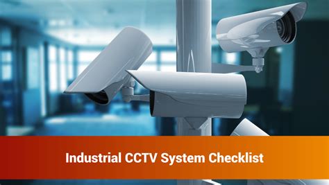 Use Our Industrial CCTV System Checklist BTT Comms Ltd