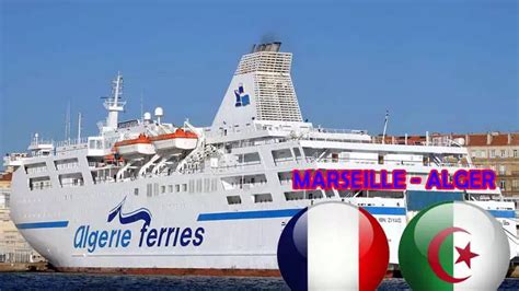 Algérie Ferries la traversée Alger Marseille reportée Journal djalia dz