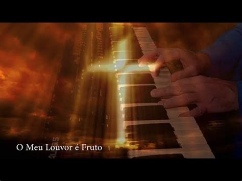 O Meu Louvor é Fruto Covered by Aldo Rayon YouTube