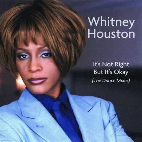 Dance Vault Remixes It S Not Right But It S Okay Single By Whitney