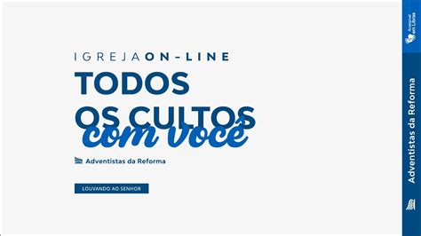 Escola Sabatina E Culto Divino Igreja On Line Youtube