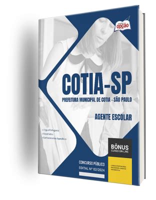Apostila Prefeitura De Cotia Sp Agente Escolar