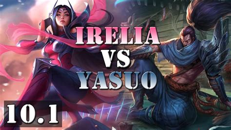 Pt Br Irelia Vs Yasuo Mid L Kda Irelia Br I Patch Youtube
