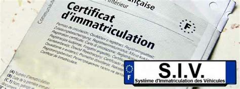 SIV Système d immatriculation des véhicules c est quoi
