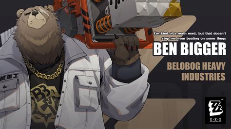 Ben Bigger ITA Zenless Zone Zero HoYoLAB