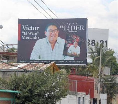 En un solo día el Víctor Wero Mercado sube más de 60 espectaculares