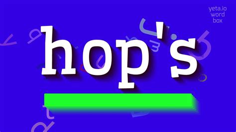 How To Say Hop S High Quality Voices Youtube