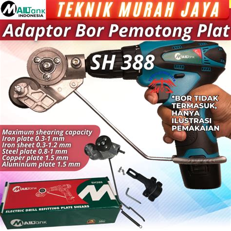 Jual MAILTANK SH388 Adaptor Bor Pemotong Plat Logam Gunting Potong Seng